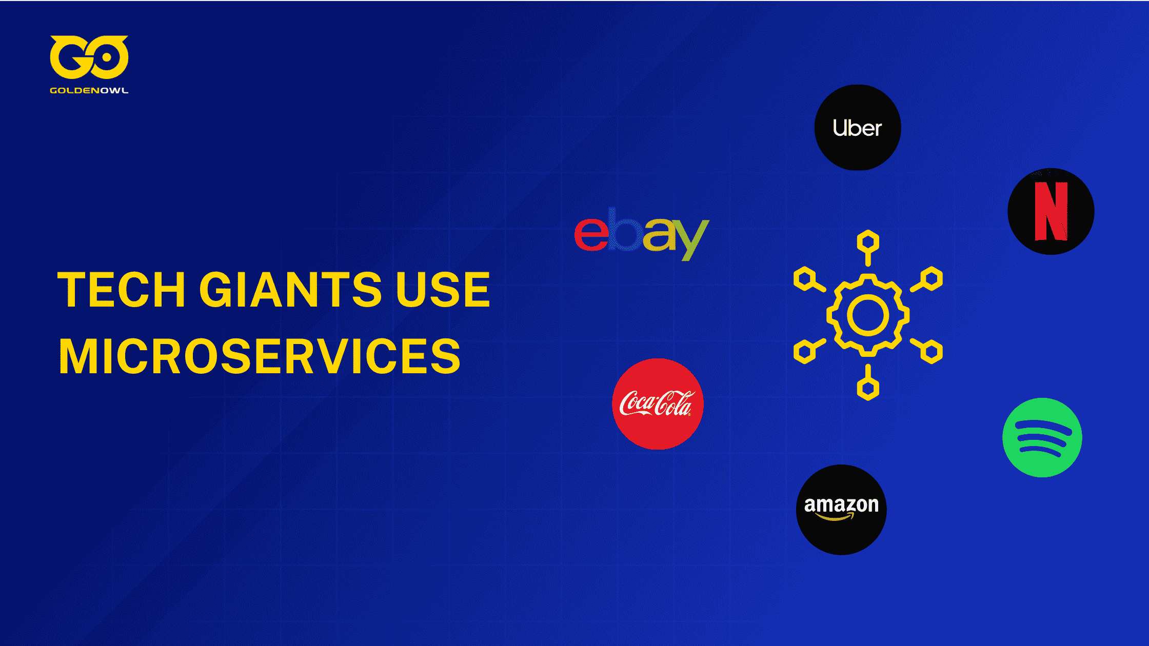 Tech Giants Embrace Microservices Architecture - Golden Owl